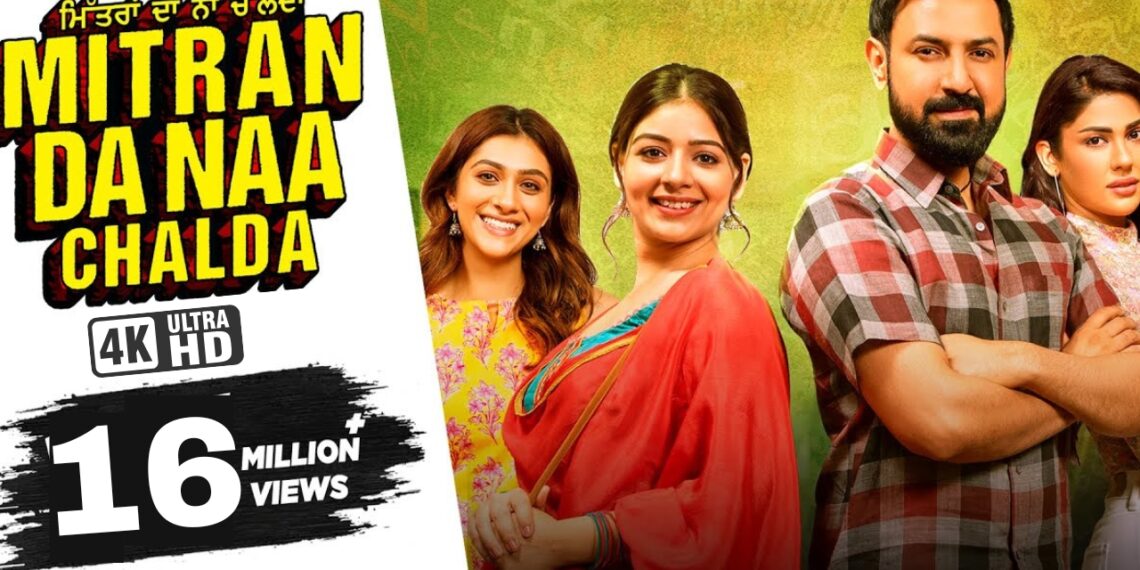 Mitran Da Naa Chalda 2023 New Punjabi Movie Watch Online