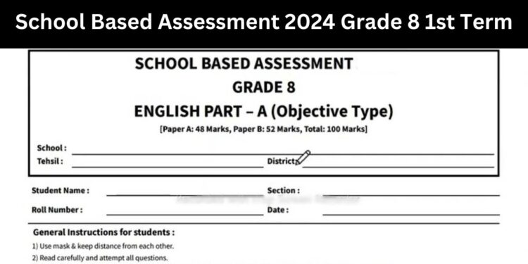 School Based Assessment 2025 Grade 8 1st Term (Answer In PDF)