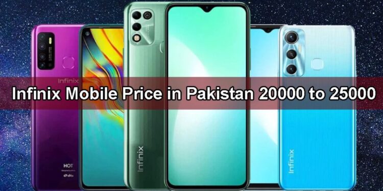 Infinix Mobile Price In Pakistan 2025 Under 20000 To 30000