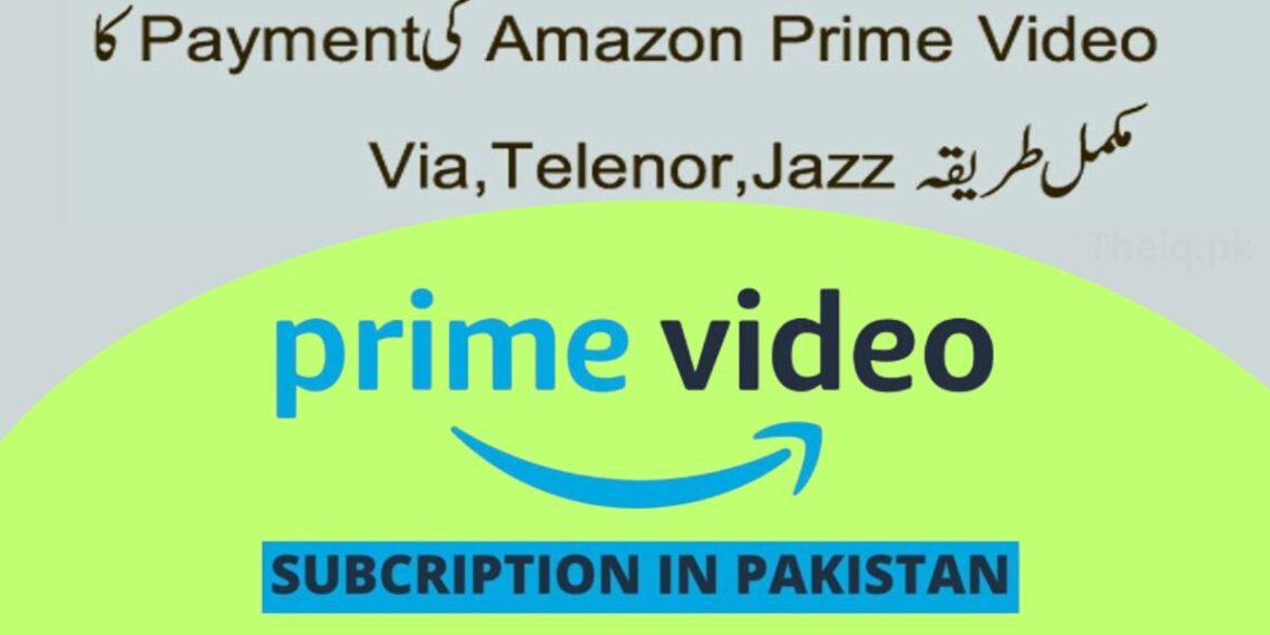 Amazon Prime Video Packages In Pakistan - Subscription Info